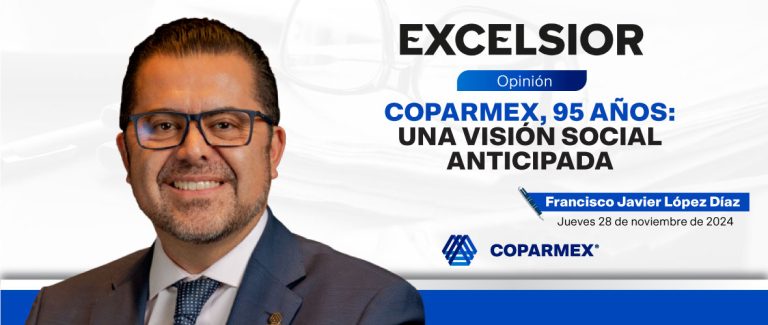 Coparmex, 95 años: una visión social anticipada